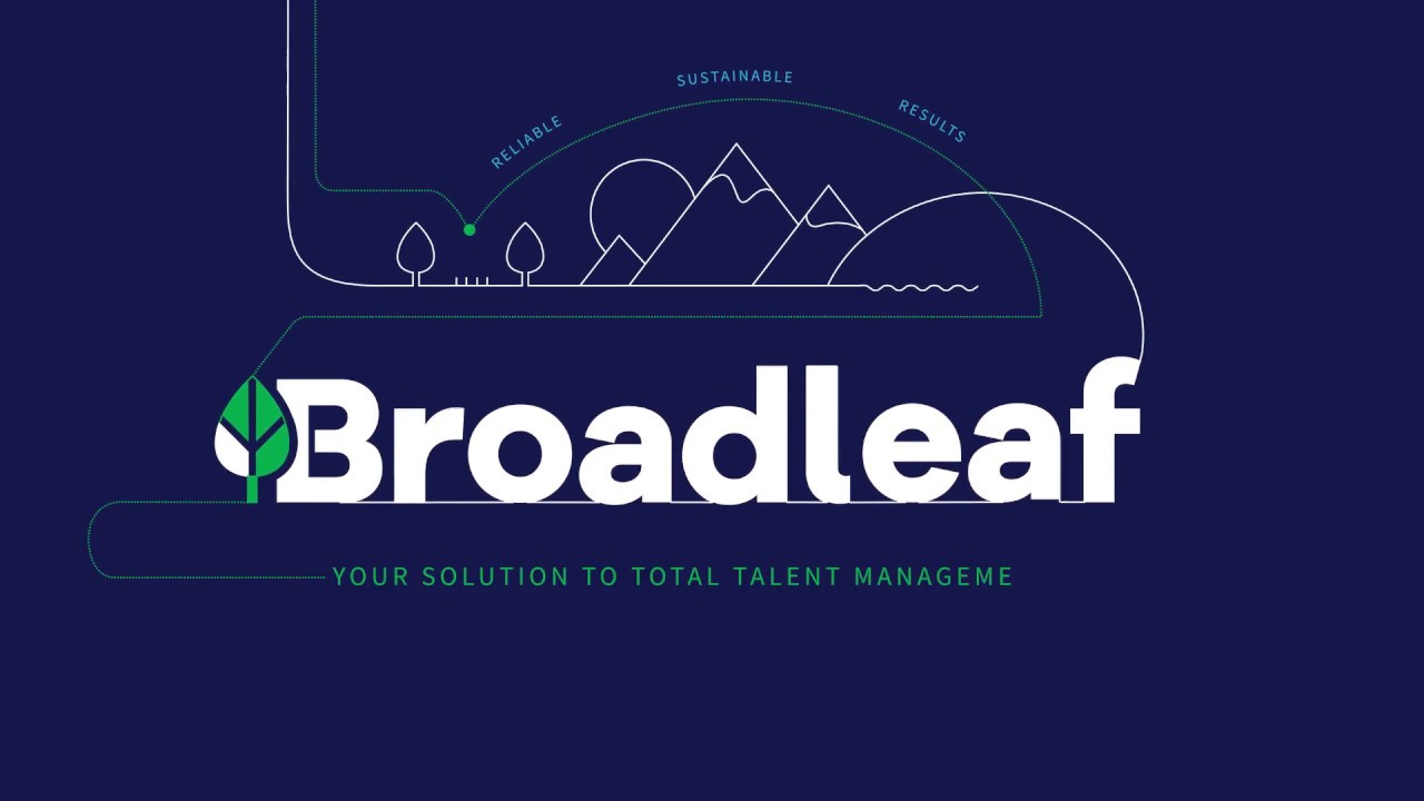 Your Solution to Total Talent Management - Broadleaf Results