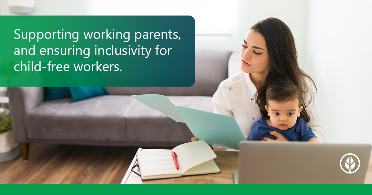 Striking a Balance: Supporting Parents and Child-Free Employees ...