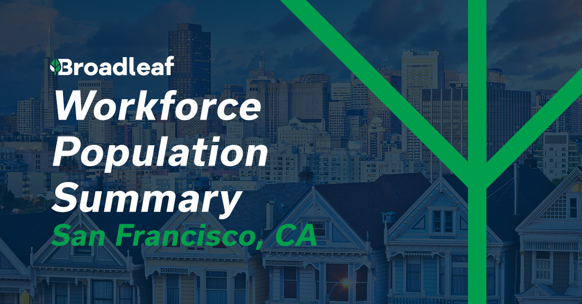 San Francisco Workforce Summary | San Francisco, California Employment ...